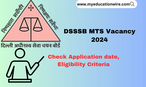 DSSSB MTS Vacancy 2024 - 567 Post out Apply Now
