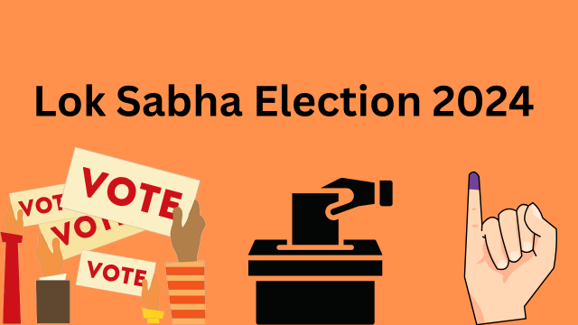 Lok Sabha Election 2024