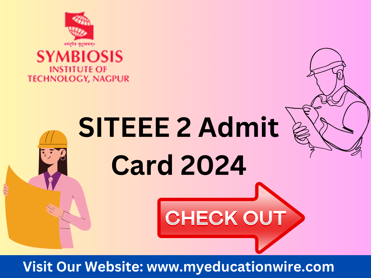 SITEEE 2 Admit Card 2024 Out Download Hall Ticket