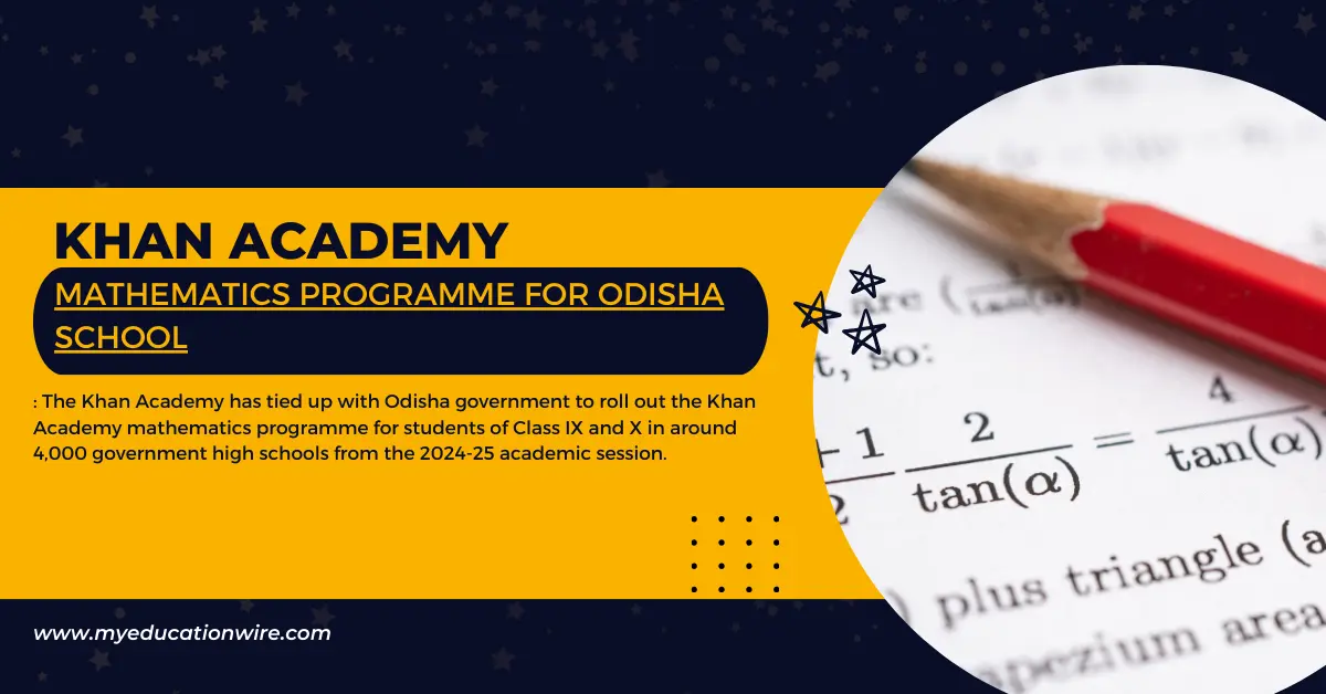 Khan Academy mathematics programme 2024 for Odisha School