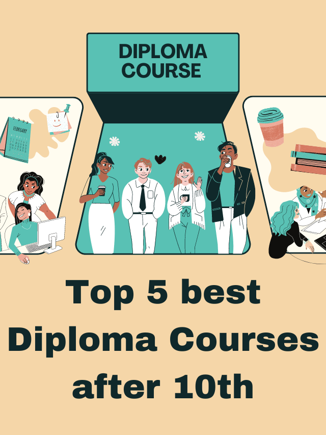 Top 5 best Diploma Courses after 10th - My Educationwire Top 5 best Diploma Courses after 10th - My Educationwire