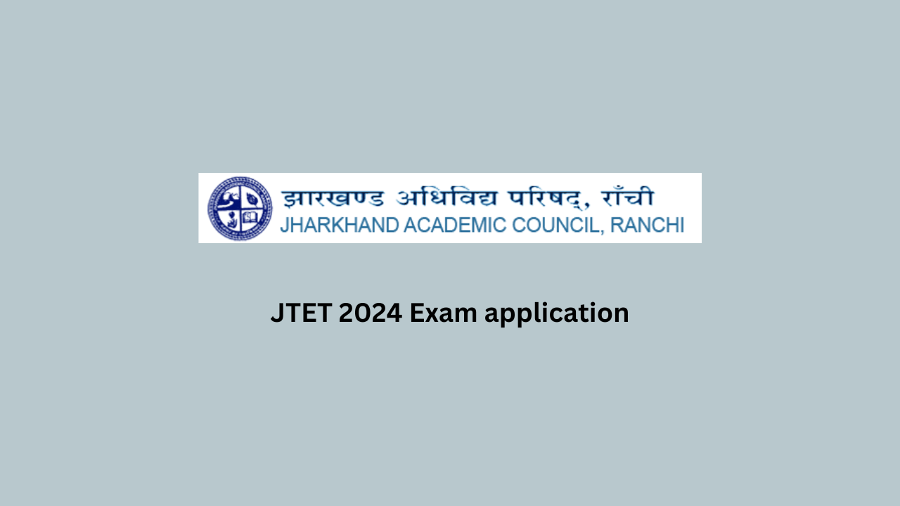 JTET 2024 exam application
