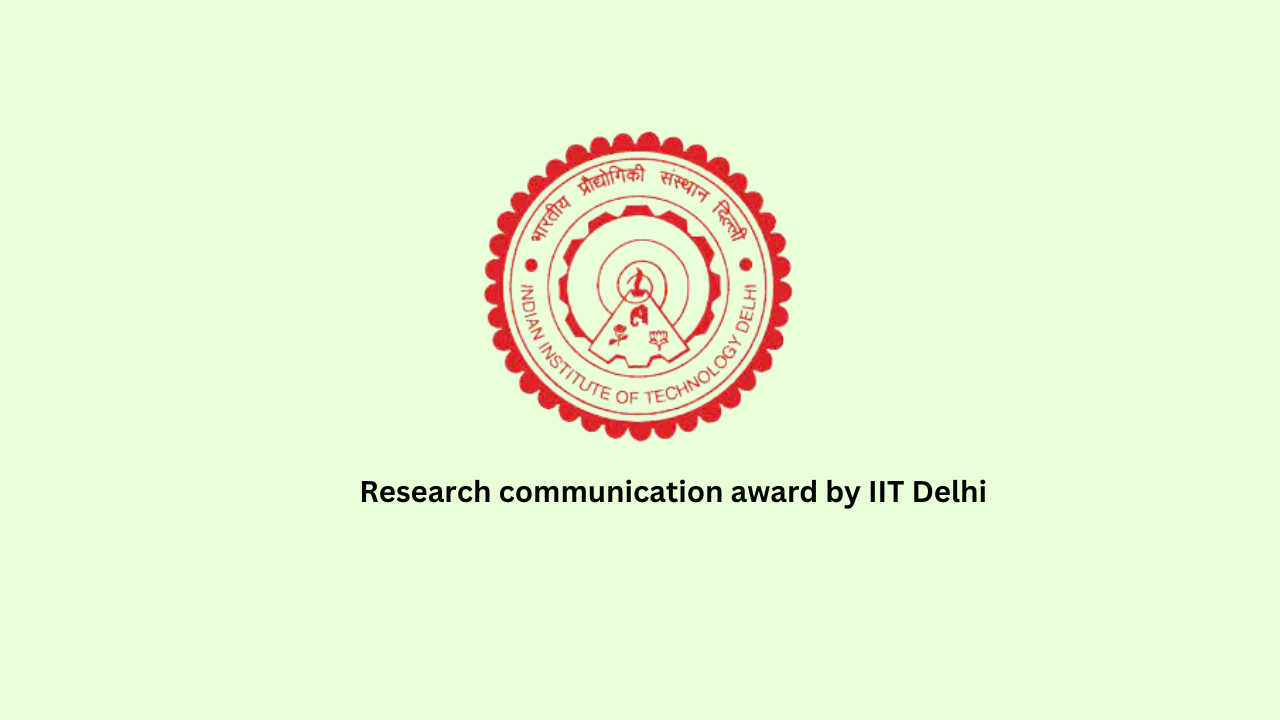 Research communication award by IIT Delhi