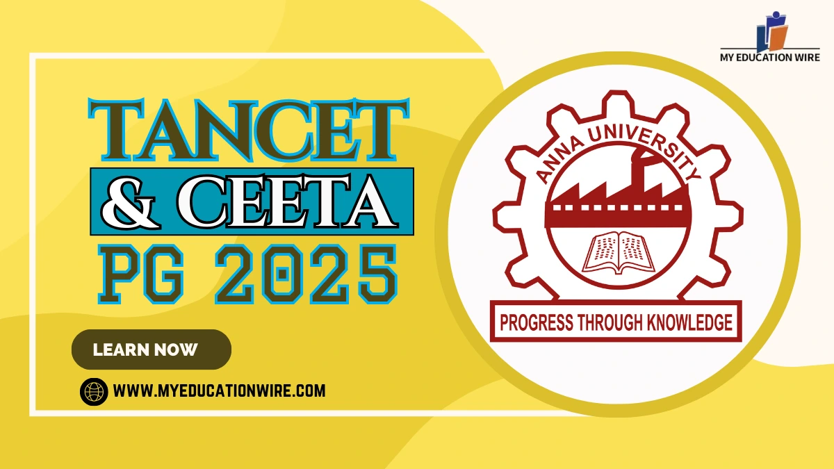 TANCET & CEETA PG 2025: Application Process Check Now