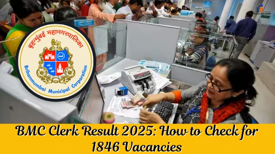 BMC Clerk Result 2025 Out Soon: How to Check for 1846 Posts