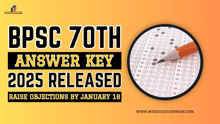 BPSC 70th Answer Key 2025 Out: Raise Objections by January 16