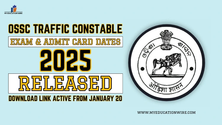 OSSC Traffic Constable Exam & Admit Card Dates 2025 Released