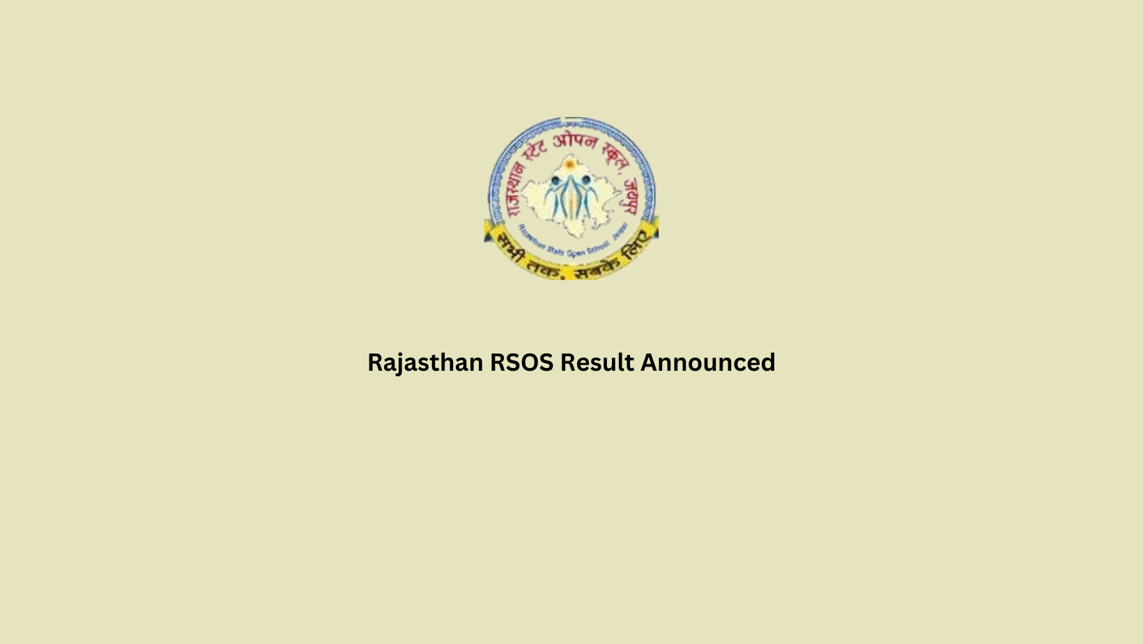 Rajasthan RSOS Result Announced 2025 – Direct Link - My Educationwire