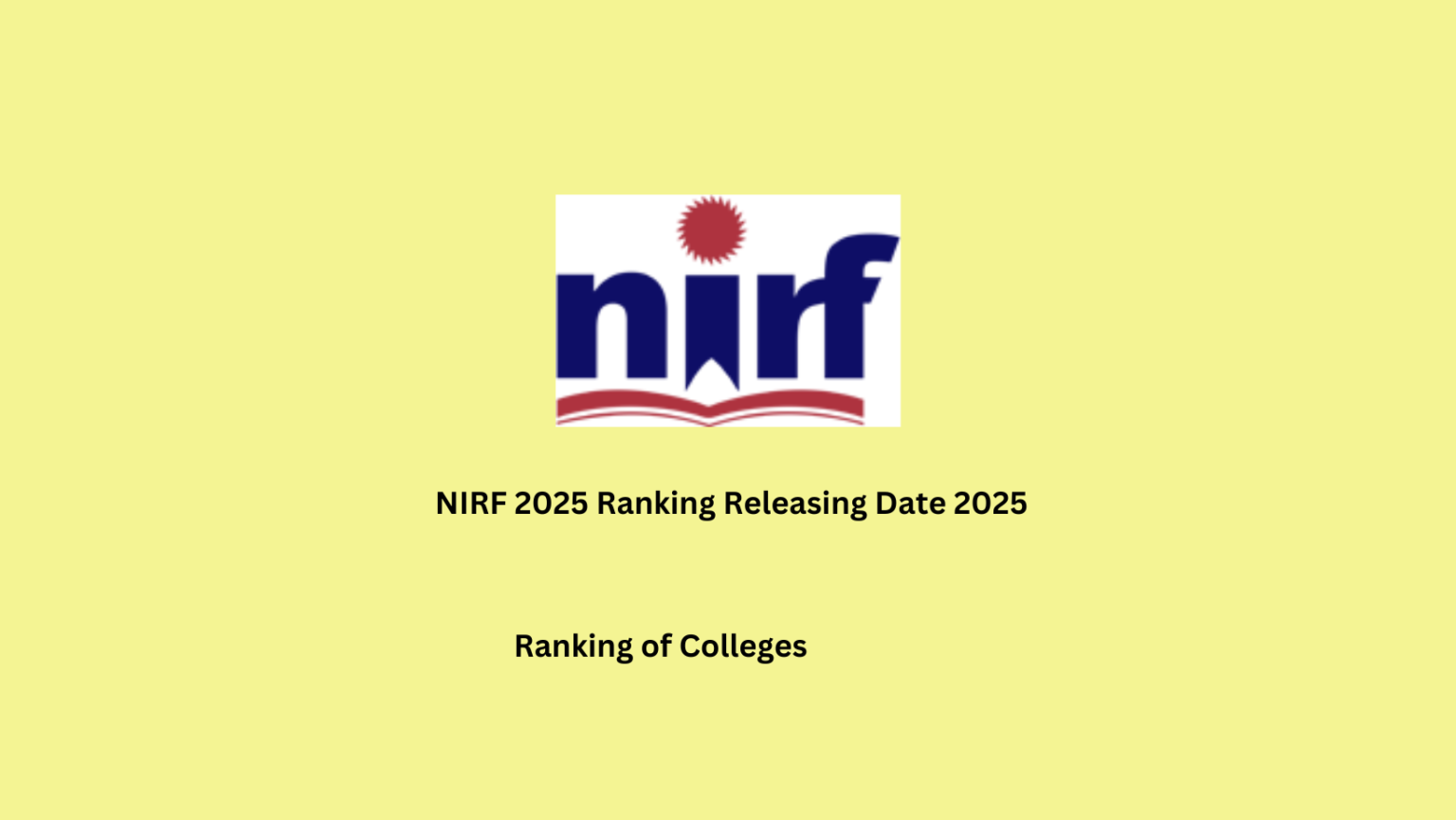 NIRF 2025 Ranking Releasing Date 2025 - My Educationwire