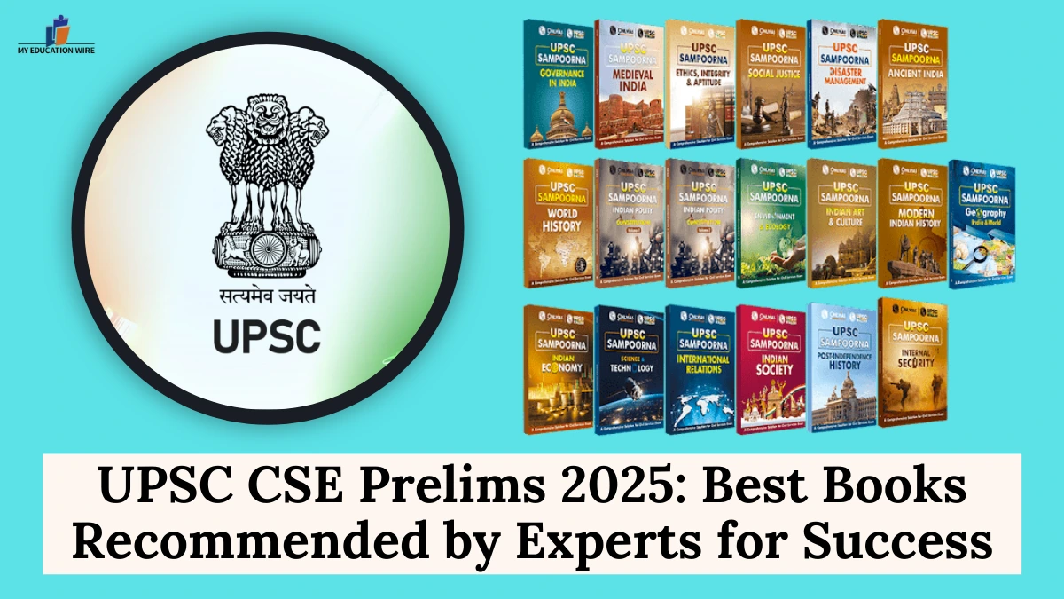 UPSC CSE Prelims 2025: Best Books Recommended by Experts
