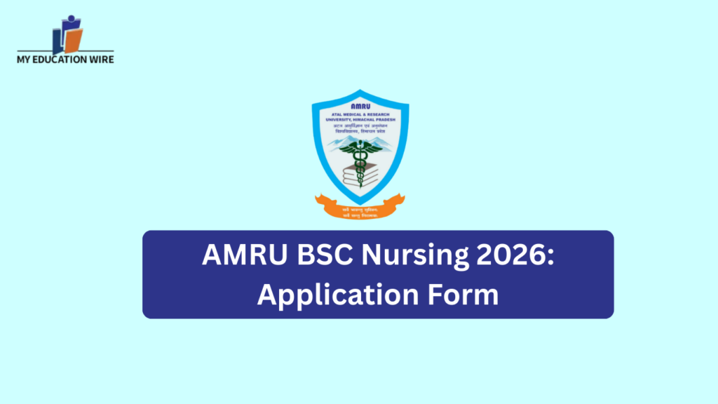 HP AMRU BSC Nursing 2026-27 Application Form