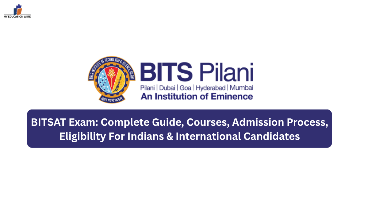 BITSAT Exam Full Guide