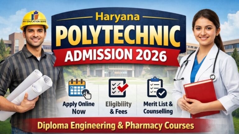 Haryana Polytechnic Admission 2026-27 Last Date 10 June